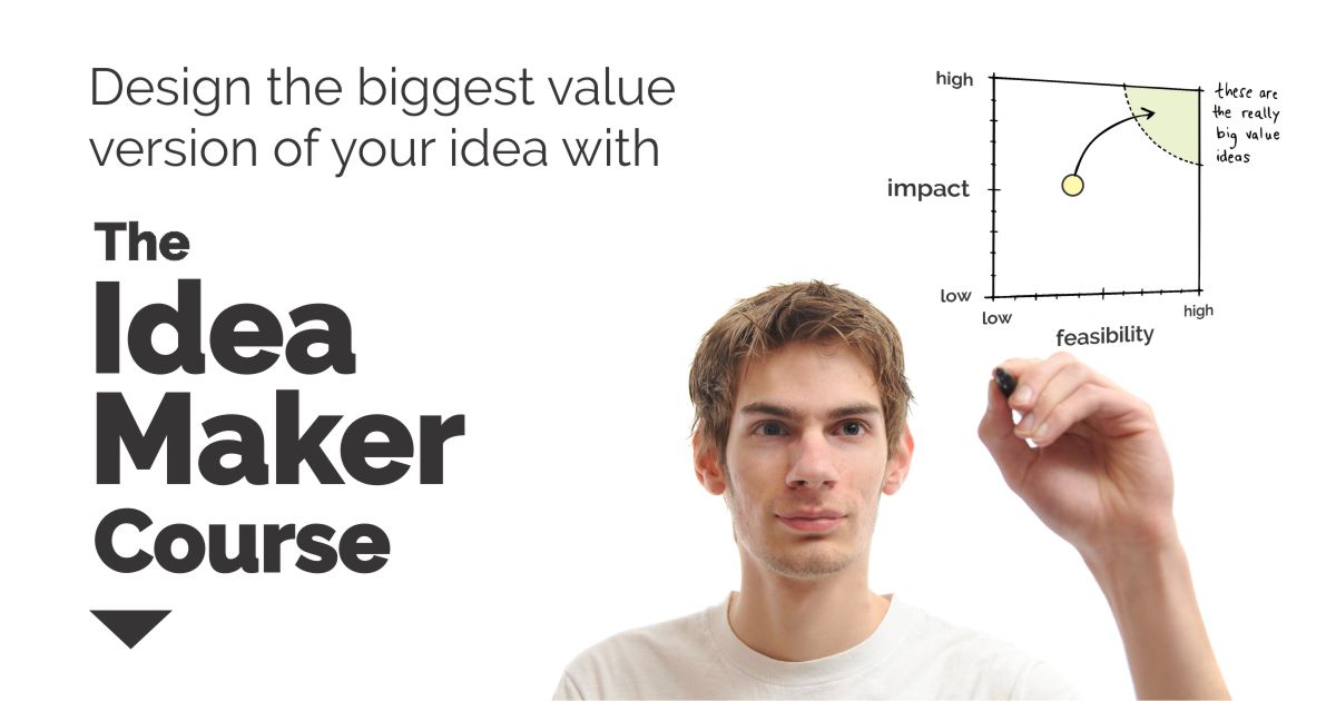 The Idea Maker Course - The Straight Up Business Institute